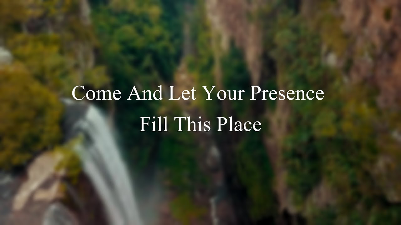 Worship Instrumental - Come And Let Your Presence Fill This Place - YouTube