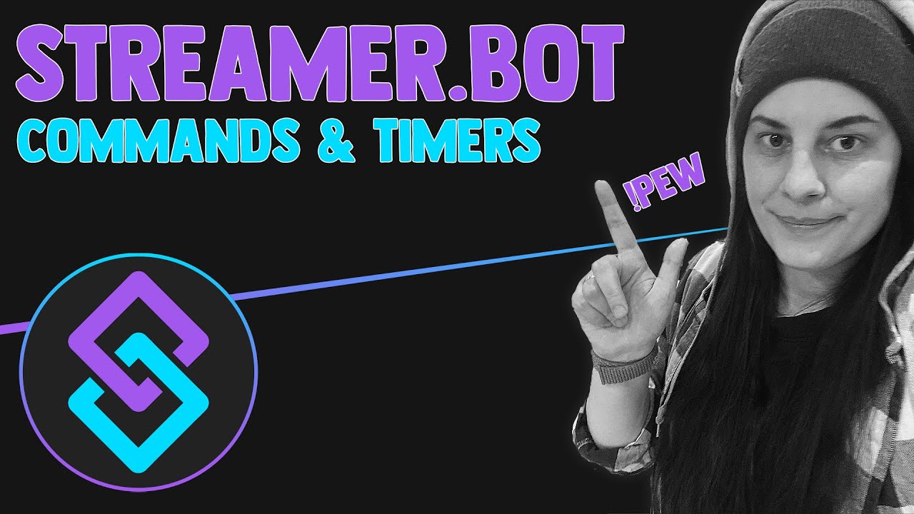 Streamerbot Tutorial 💡 2 Commands And Timers Youtube