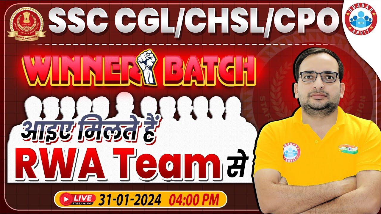 SSC CGL/CHSL/CPO 2024-25 | RWA Winner Batch Team Launch, Batch Info By ...