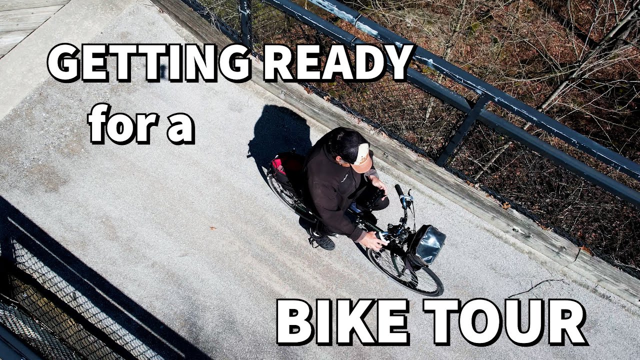Getting Ready for a Bike Tour - YouTube