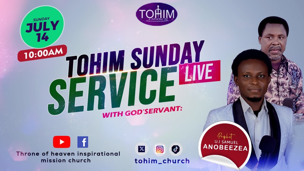 TOHIM SUNDAY SERVICE - 14TH JULY, 2024 || PROPHET U.I SAMUEL ANOBEEZEA ...