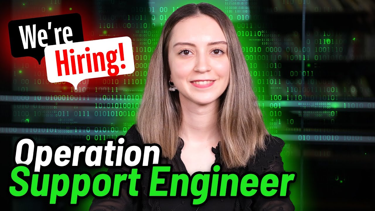 We're Hiring Operation Support Engineer! - YouTube
