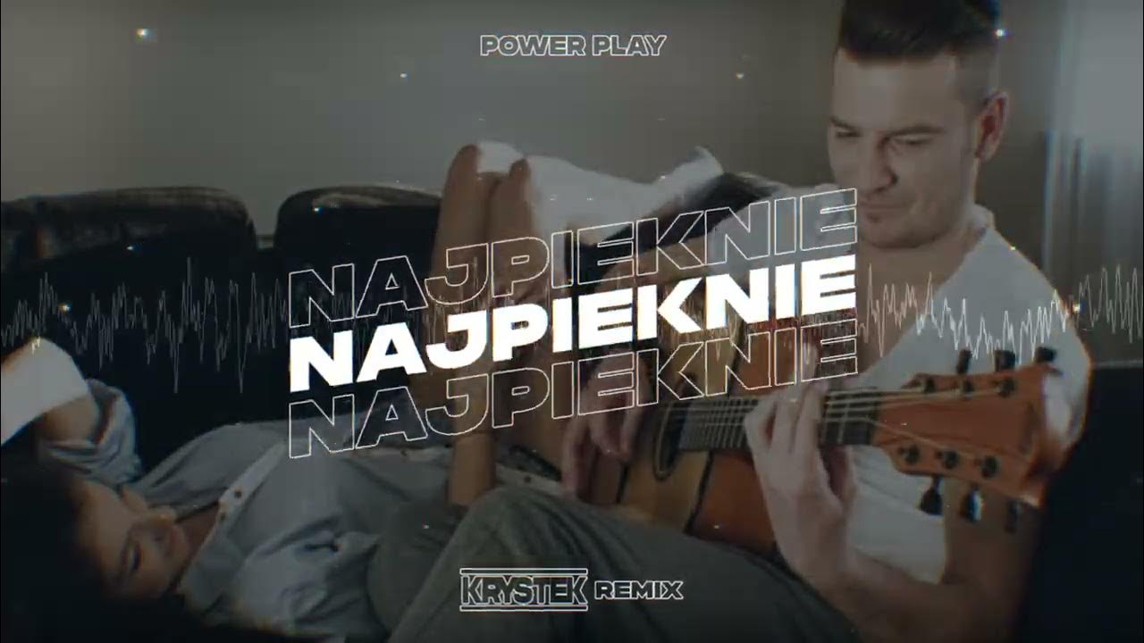 Power Play - NajPiękne (Krystek Remix) - YouTube