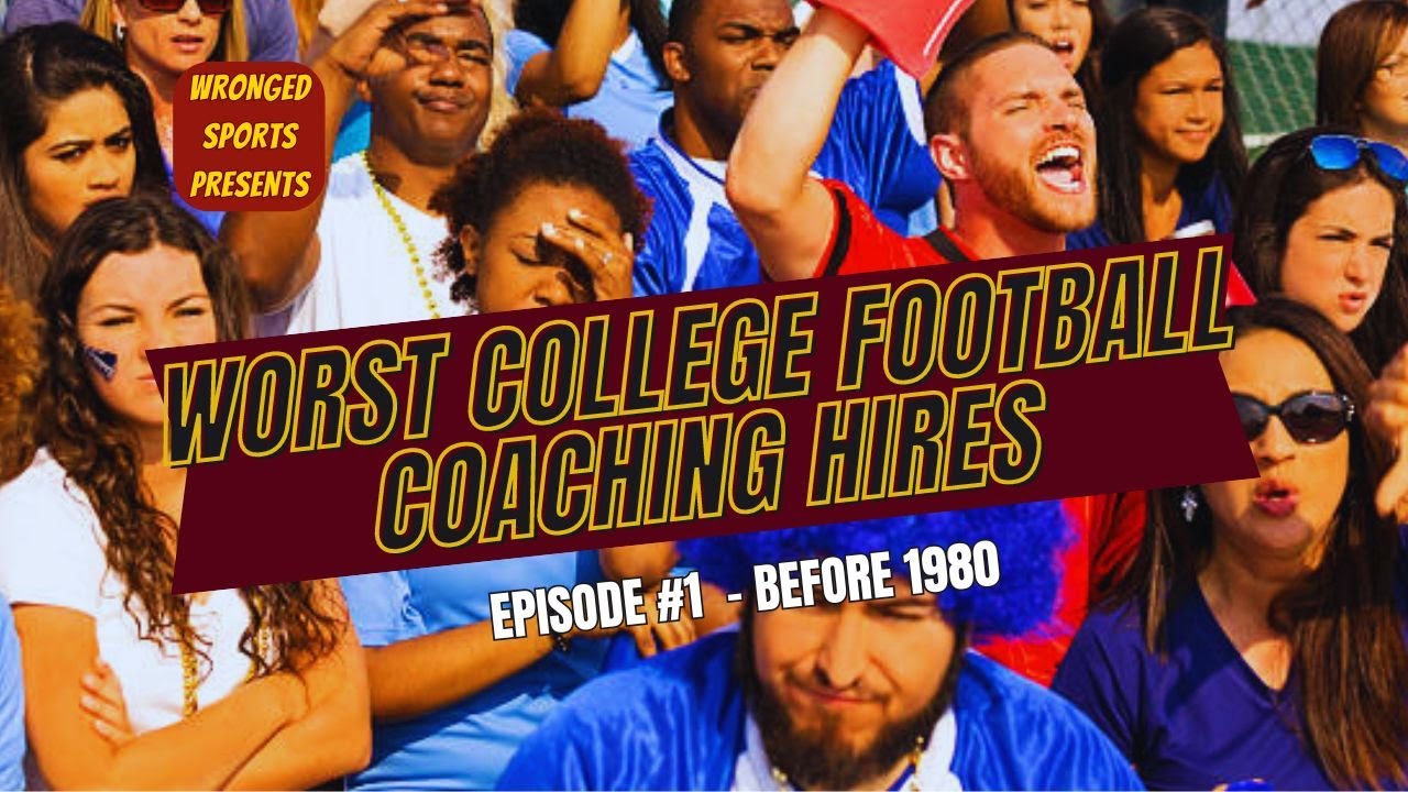 Worst College FB Coaching Hires Pre-1980 - YouTube