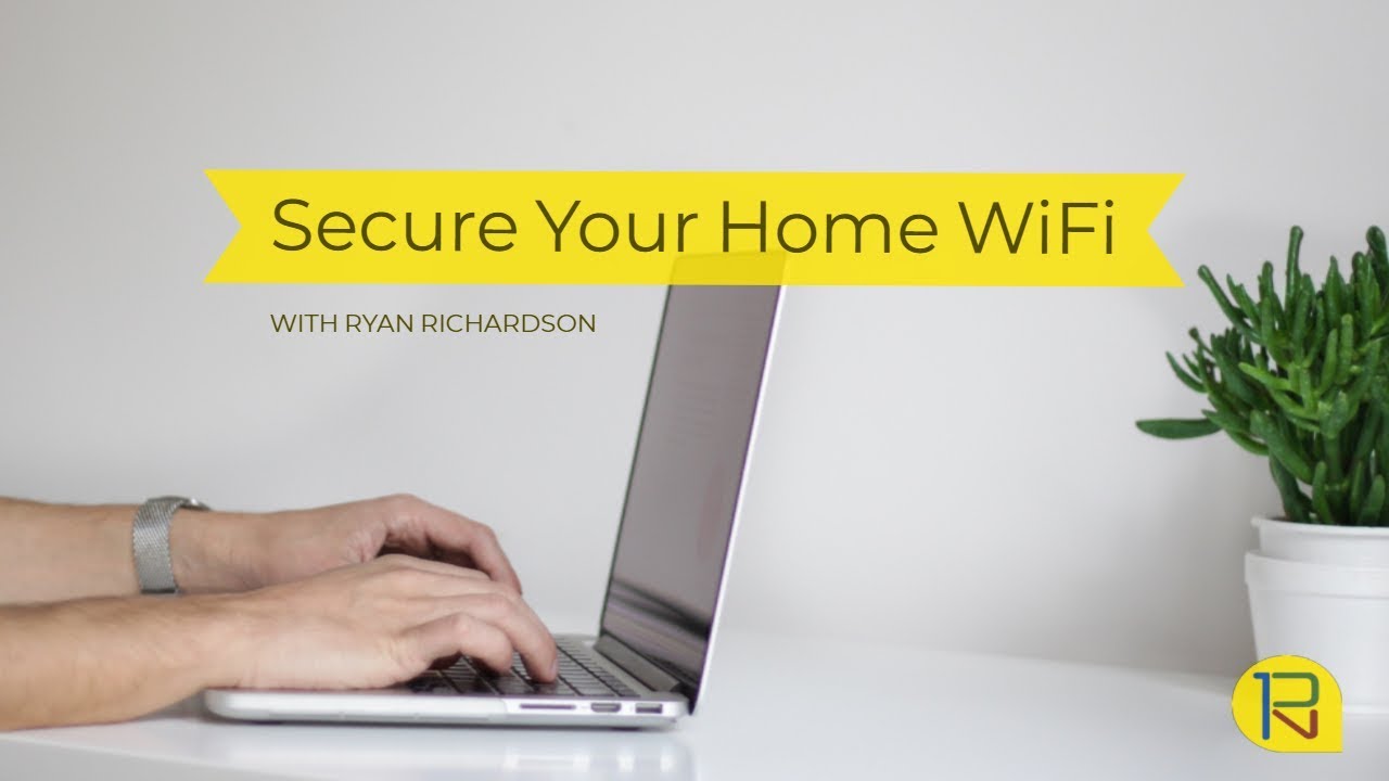 How To: Secure Your Home WiFi - YouTube