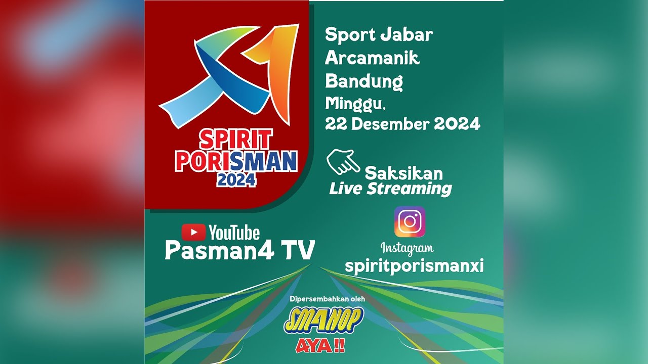 SPIRIT PORISMAN 2024 | Sport Jabar Arcamanik Bandung Minggu 22 Desember 2024 - YouTube