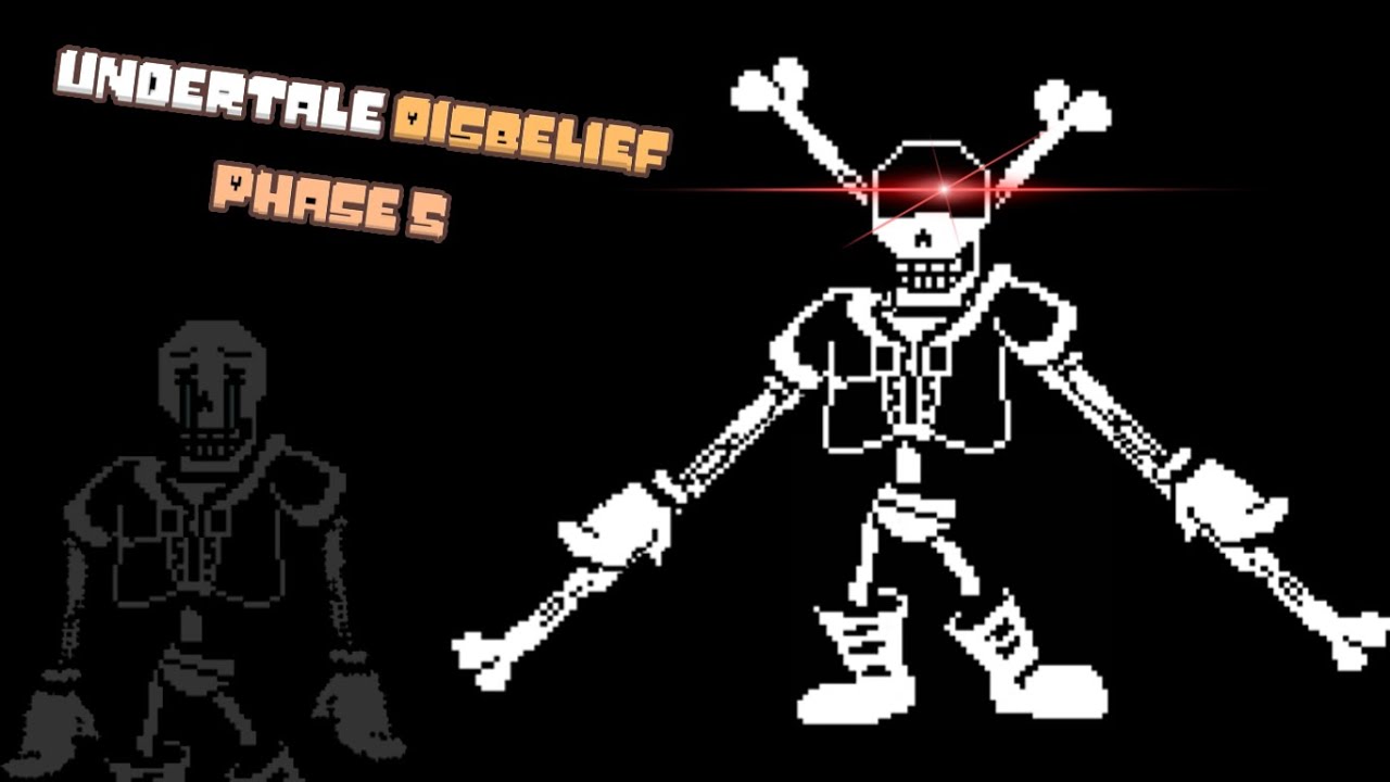 papyrus ผู้ไม่ยอม undertale disbelief papyrus phase 5 - YouTube