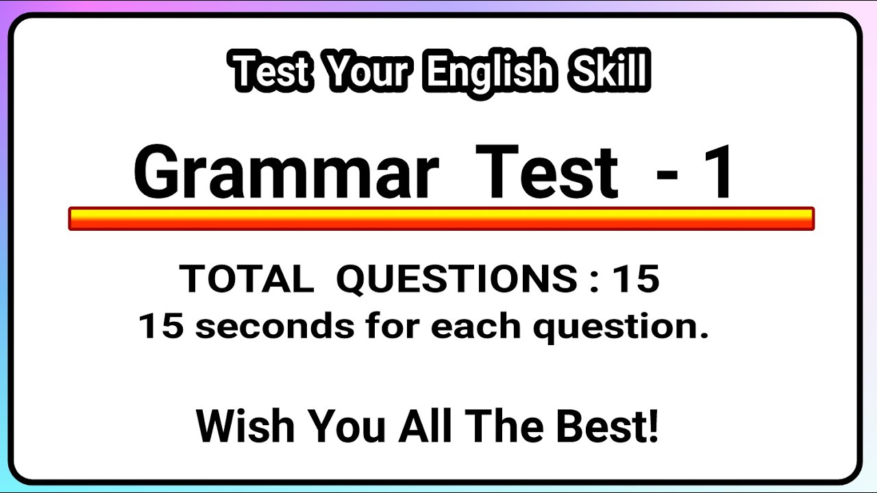 English Grammar Test - 1 ( @testyourenglishskill) - YouTube