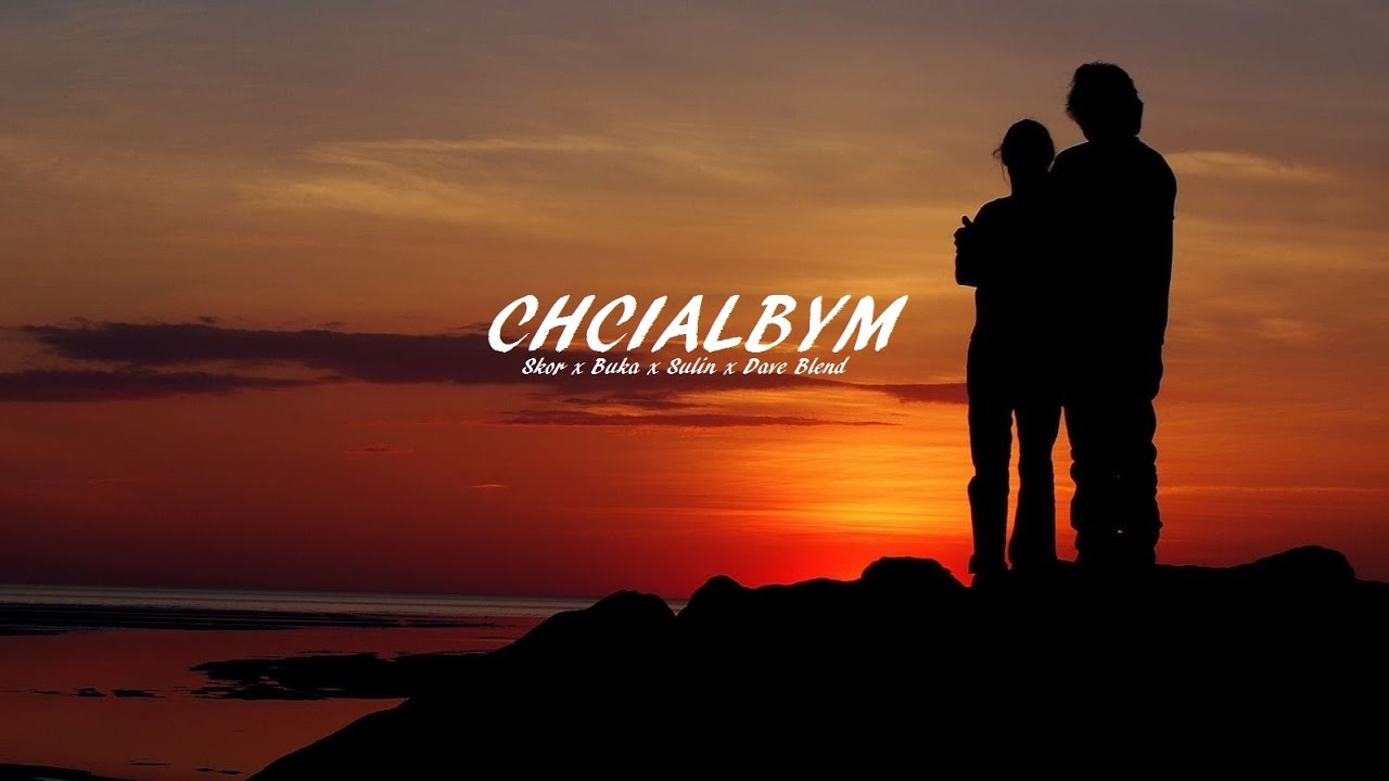 Skor x Buka x Sulin - Chciałbym (Dave Blend) - YouTube