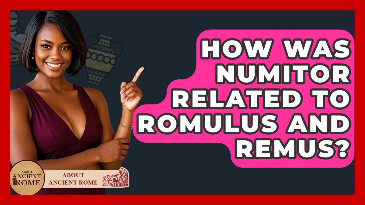 How Was Numitor Related To Romulus And Remus? - All About Rome - YouTube