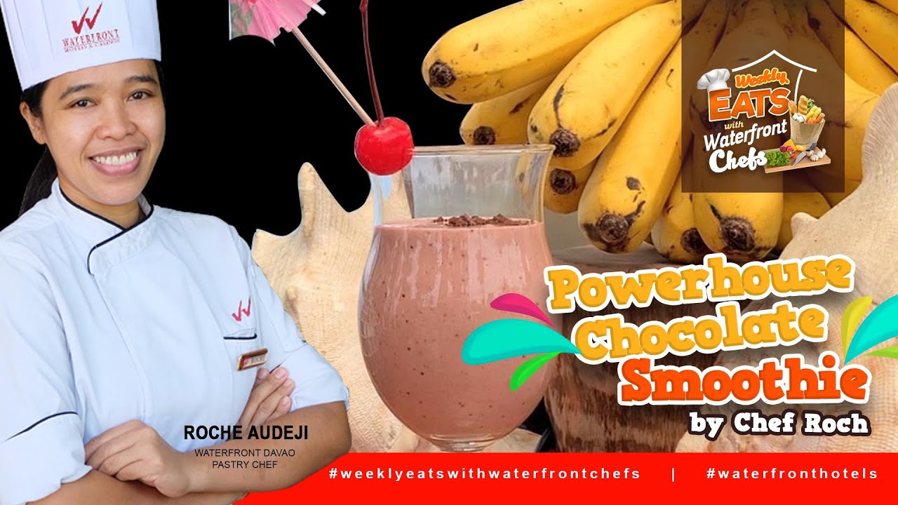 POWERHOUSE CHOCOLATE SMOOTHIE by Chef Roche | Weekly Eats with ...
