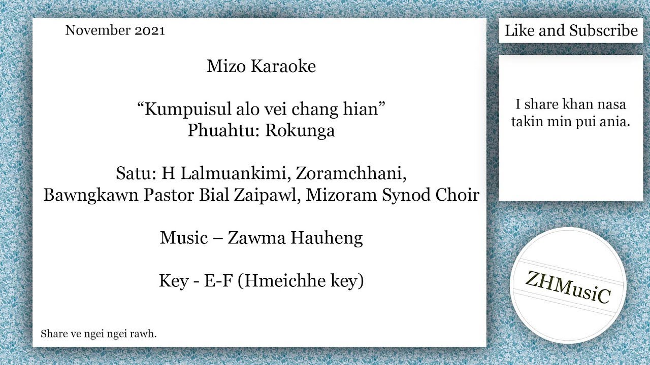 Mizo Karaoke || Kumpuisul a lo vei chang hian (Key E-F; Hmeichhe key ...