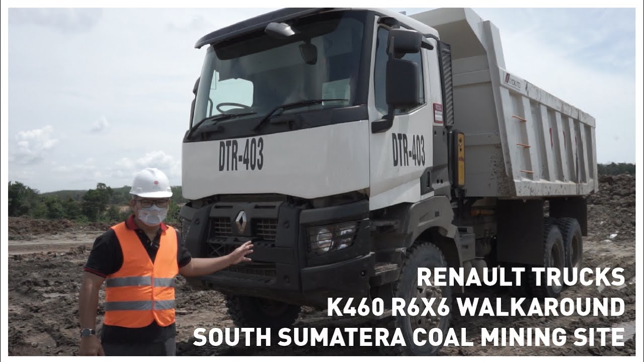 Walkaround Renault Trucks K460 R6x6 South Sumatera Coal Mining Site ...