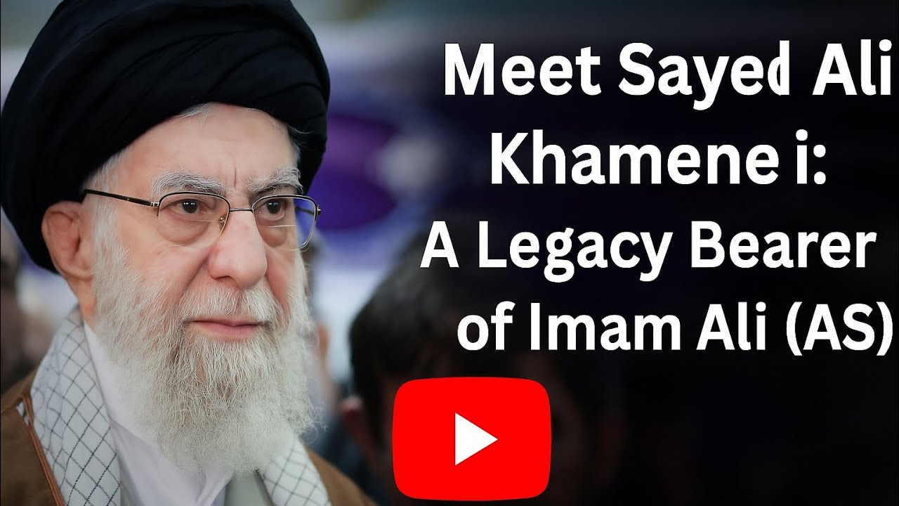 Meet Sayed Ali Khamenei: A Legacy Bearer of Imam Ali (AS)#muslimleader ...