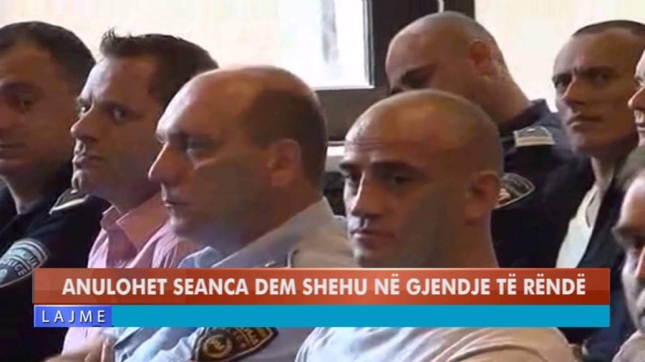 ANULOHET SEANCA, DEM SHEHU NË GJENDJE TË RËNDË - YouTube