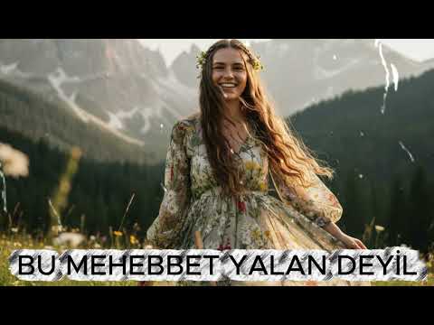 Bu Məhəbbət Yalan Deyil - 2026 (Yeni Remix Versiya) 🎧🔥