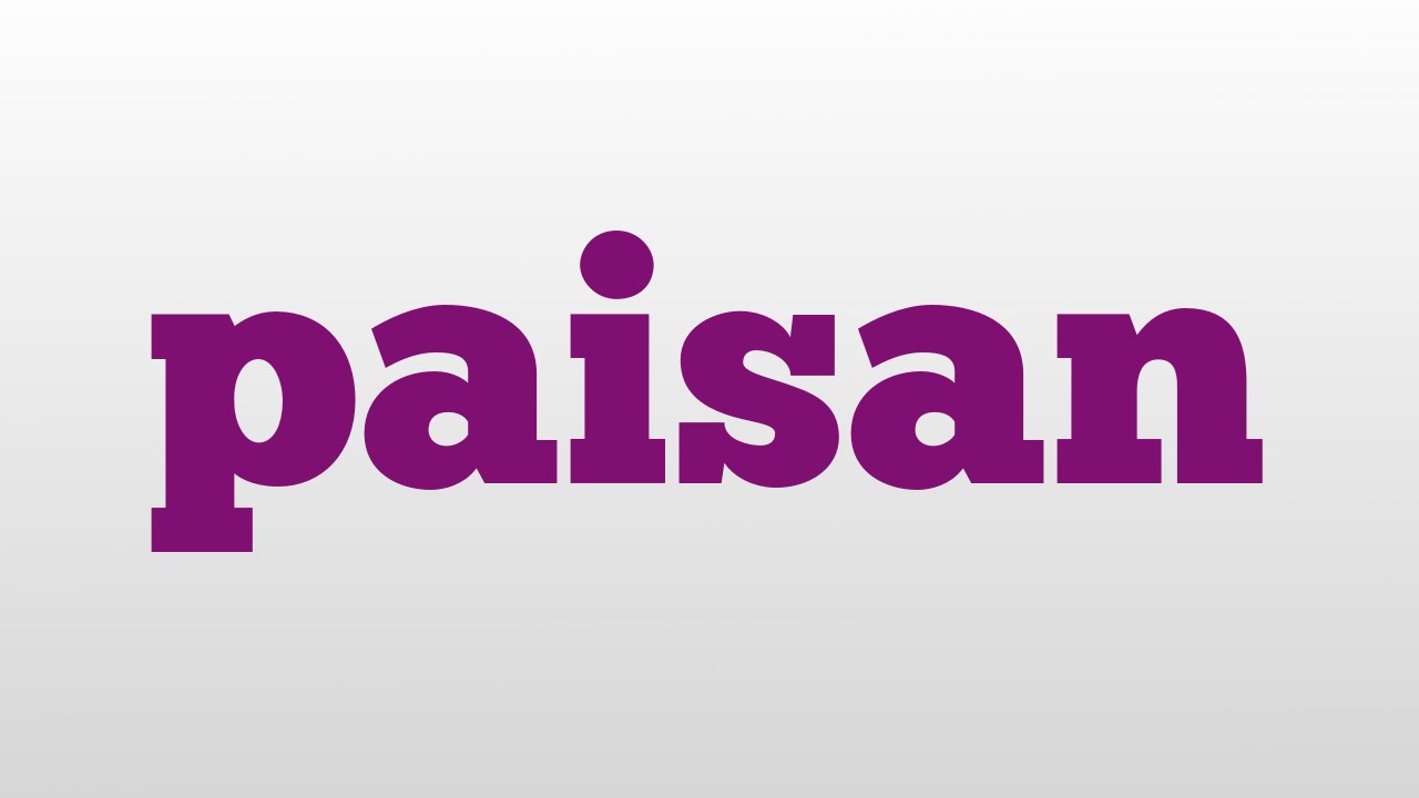 paisan meaning and pronunciation - YouTube