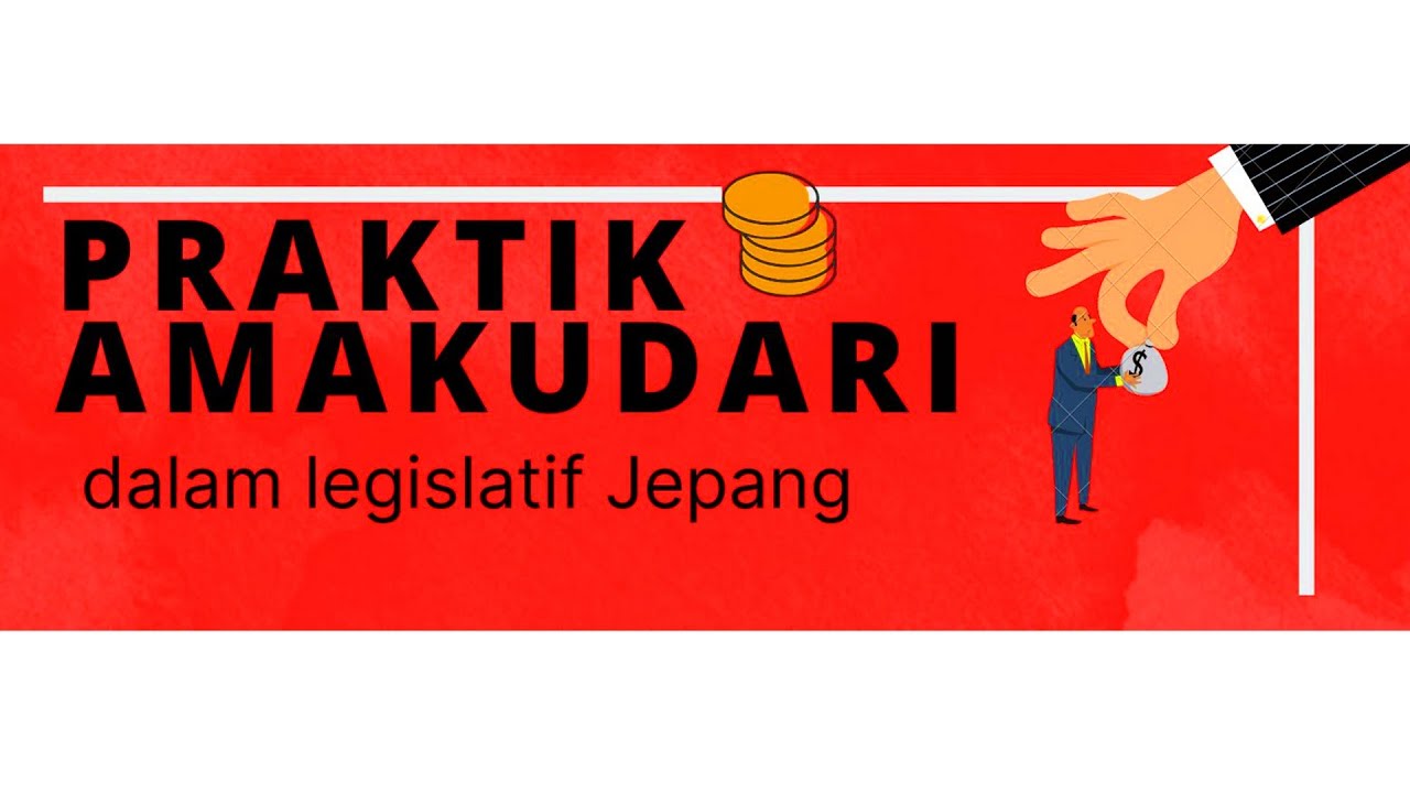 Praktik Amakudari dalam Legislatif Jepang - YouTube