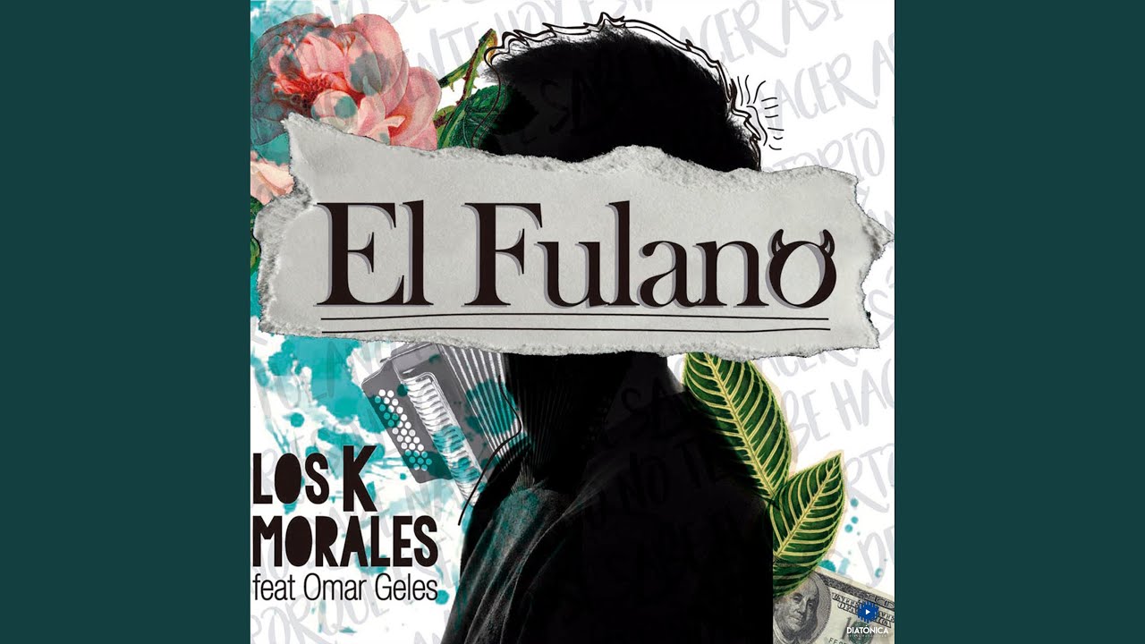 El Fulano - YouTube