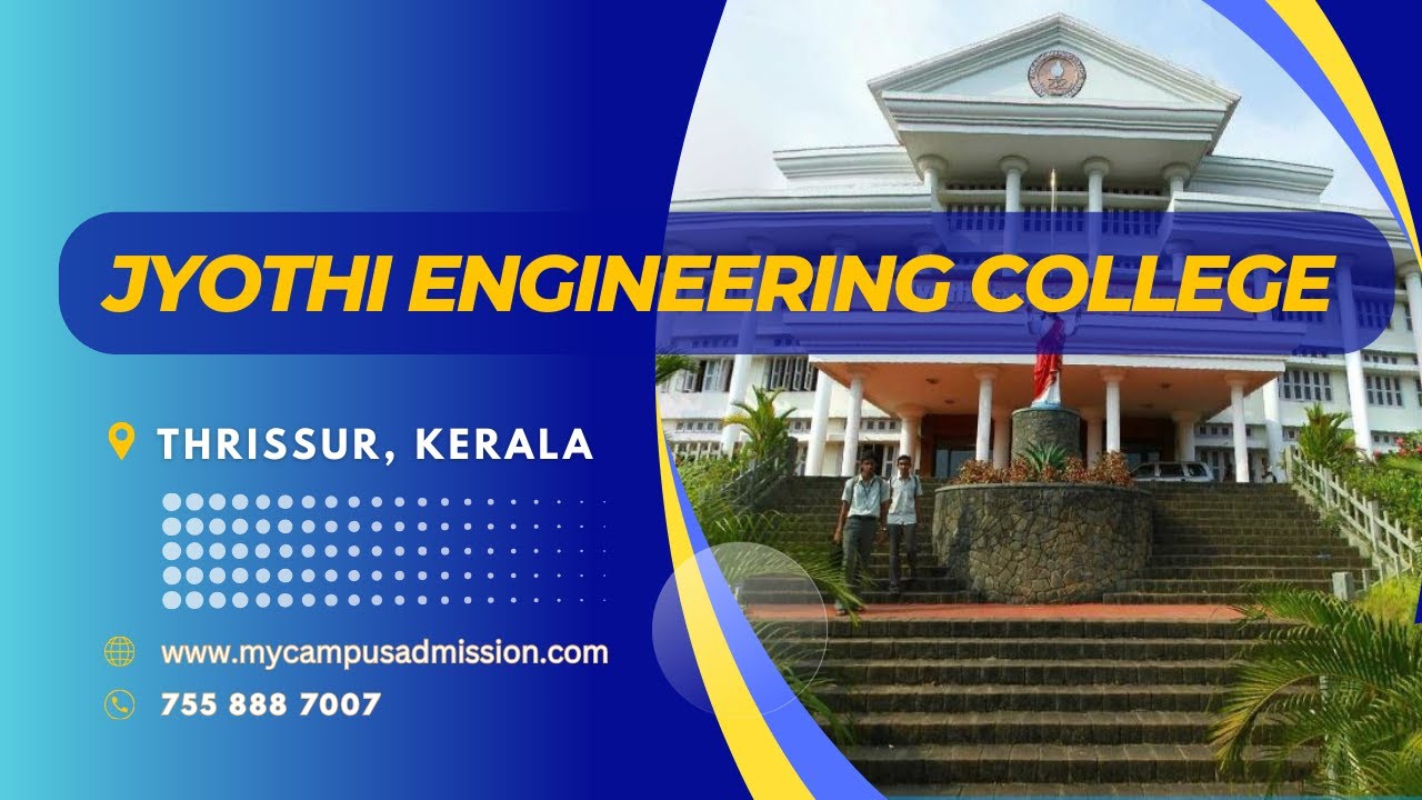 Jyothi Engineering College - Thrissur | Engineering Colleges in Kerala - YouTube