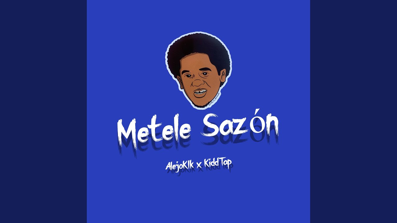 Metele Sazón - YouTube