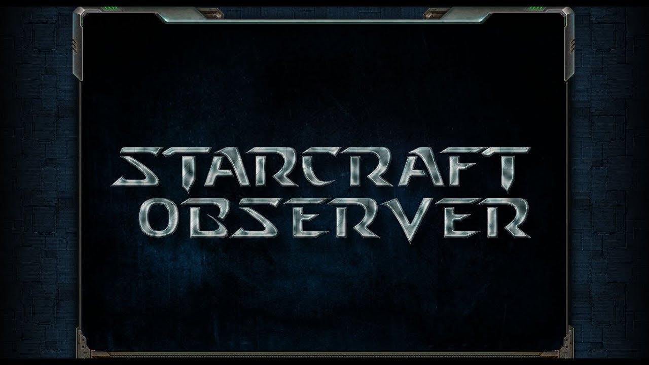 Starcraft Observer Episode 1 - YouTube