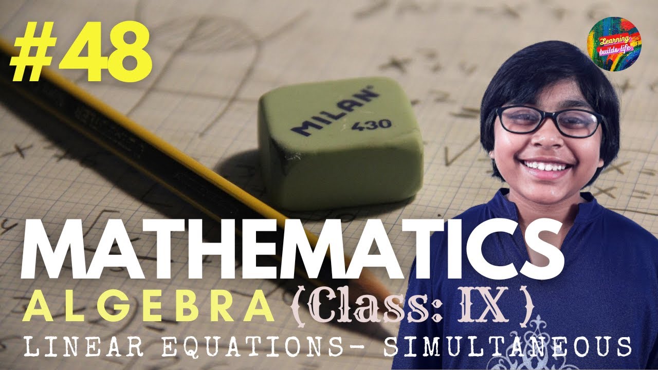 Ep48 - Tricky sums on algebra simultaneous equation, CBSE & ICSE Class ...