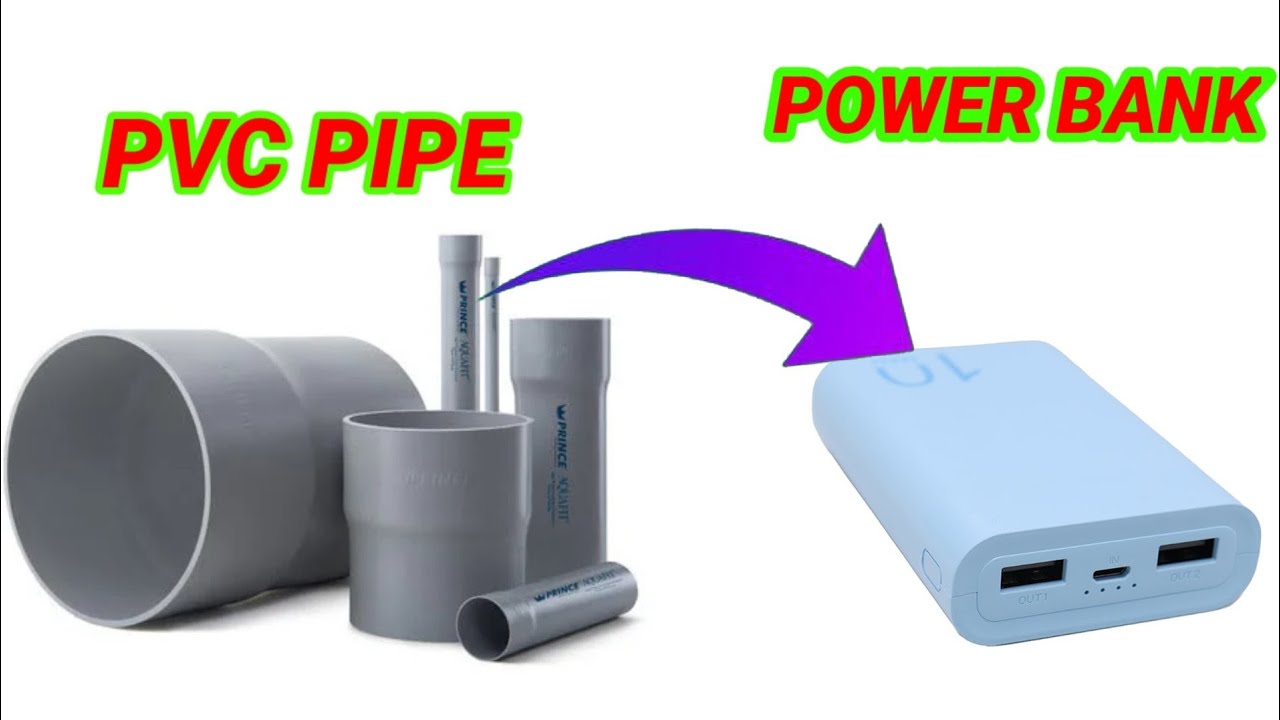 How To Make Power Bank From PVC Pipe // PVC Pipe Se Power Bank Banaye ...
