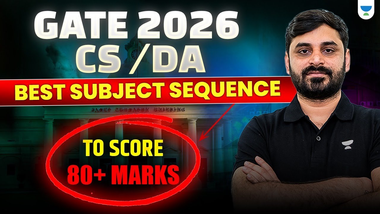 GATE 2026 CS/DA | Best Subject Sequence to Score 80+ Marks 🎯🔥 - YouTube