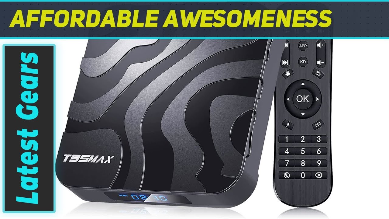 T95 MAX 2023 Android TV Box 12.0 Review: Powerful 6K Streaming and ...