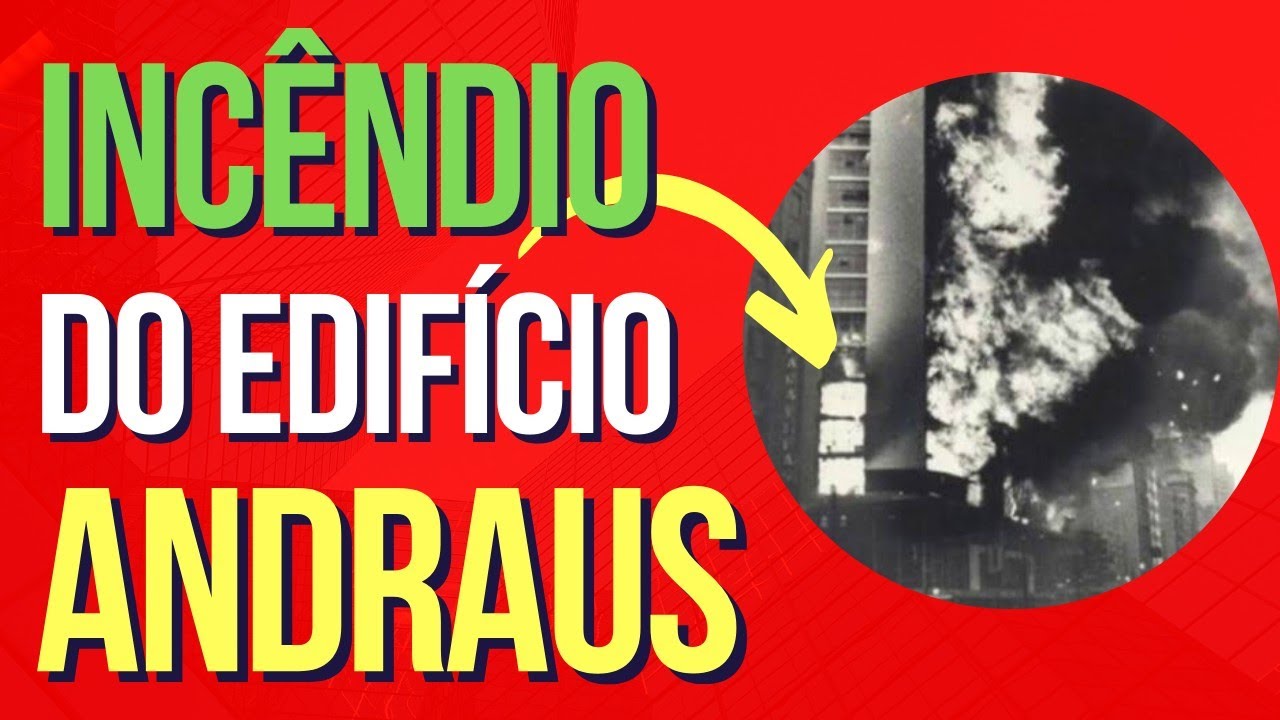 EDIFÍCIO ANDRAUS, 50 ANOS DO INCÊNDIO QUE ABALOU SÃO PAULO - YouTube