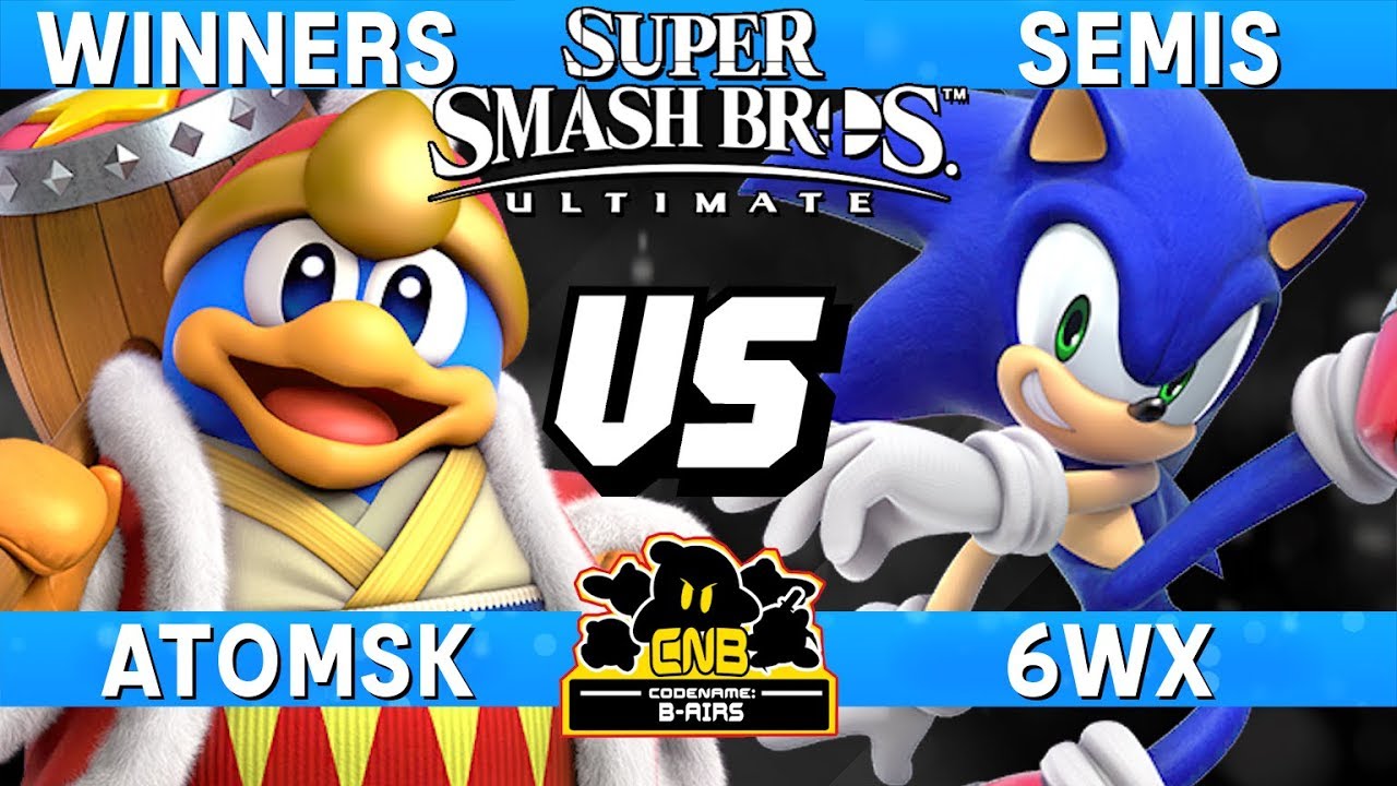 Smash Ultimate Tournament Match - Atomsk (King Dedede) vs 6WX (Sonic ...