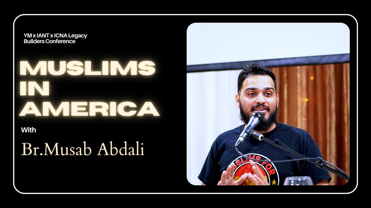 Muslims in America | By Br. Musab Abdali - YouTube
