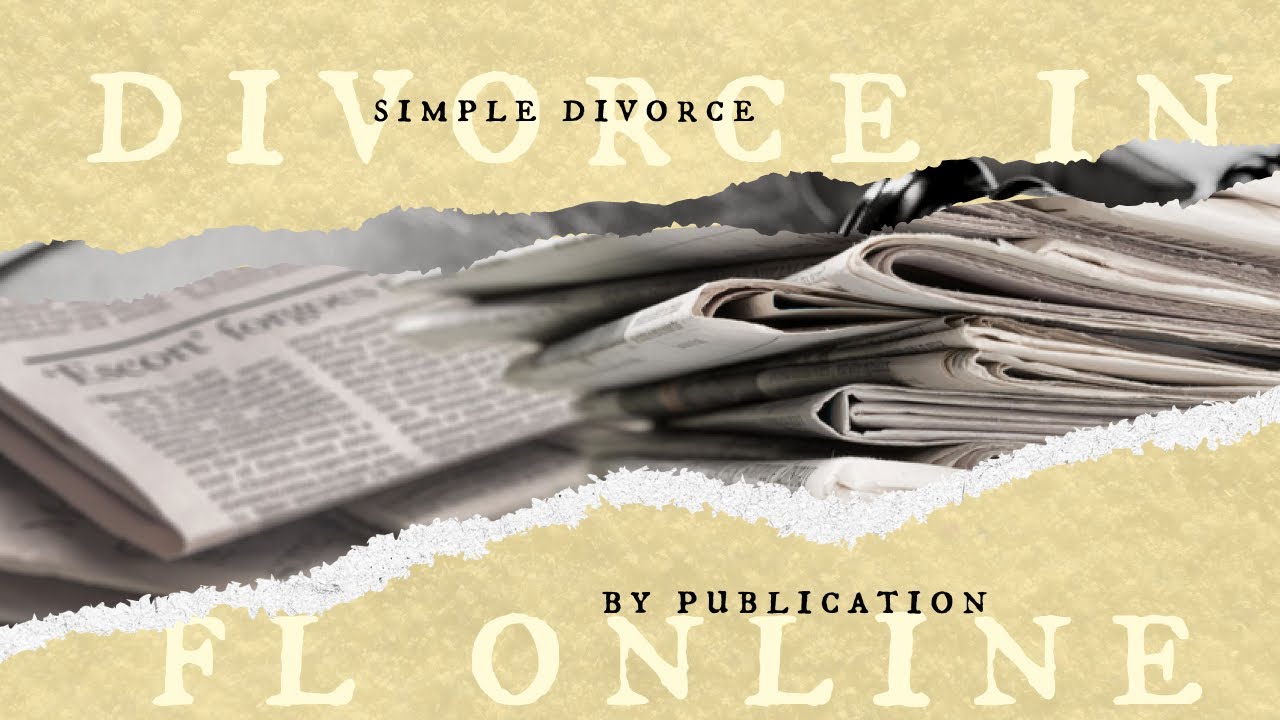 Florida Simple Divorce by Publication | Divorce Forms | Non Attorney ...
