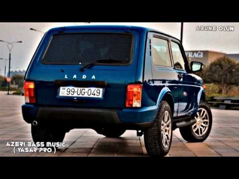 Azeri Bass Music 2020  Naxcivan
