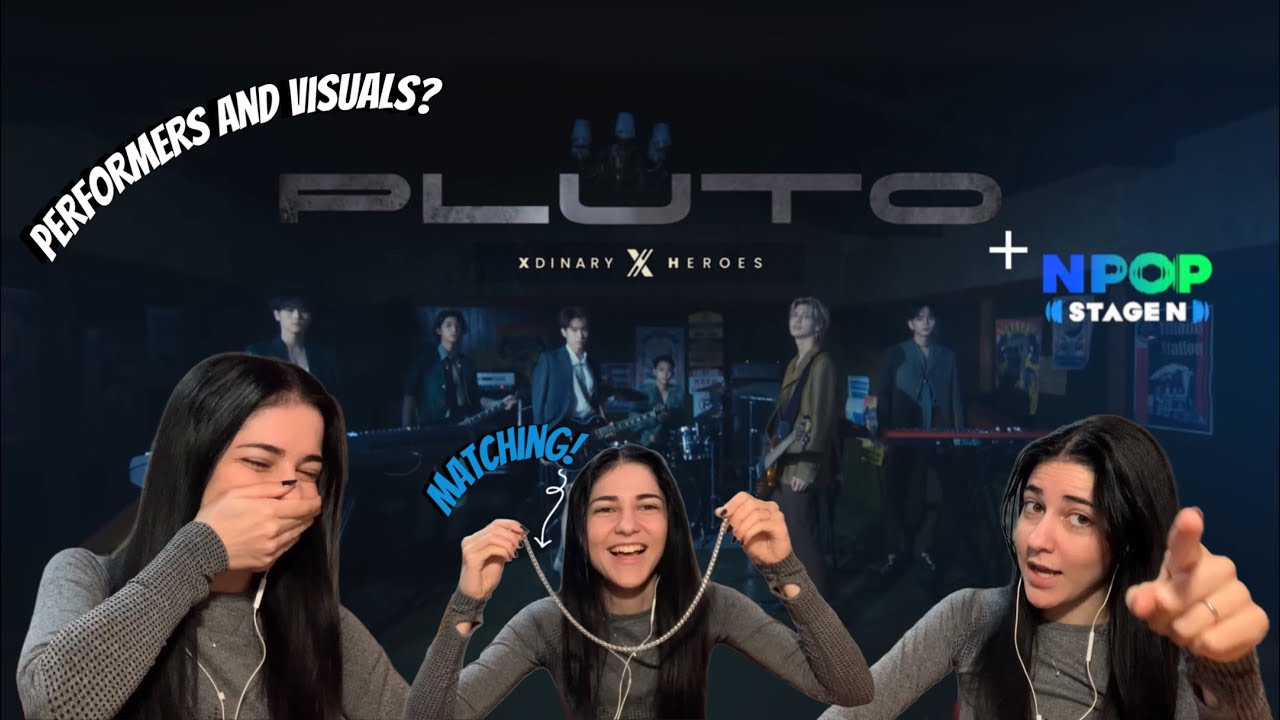 FAV TRACK FOR SURE. || Xdinary Heroes ‘’PLUTO’’ M/V + PLUTO NPOP Live Stage REACTION - YouTube