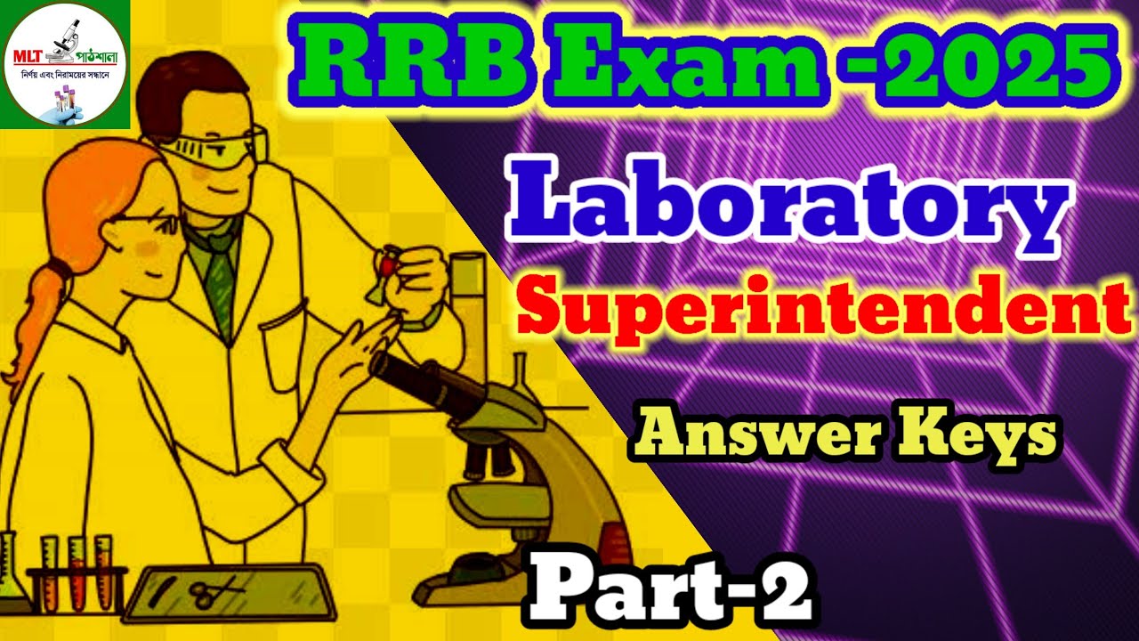 RRB Exam MT Lab Solve Paper -2025 Answer Keys Laboratory Superintendent ...