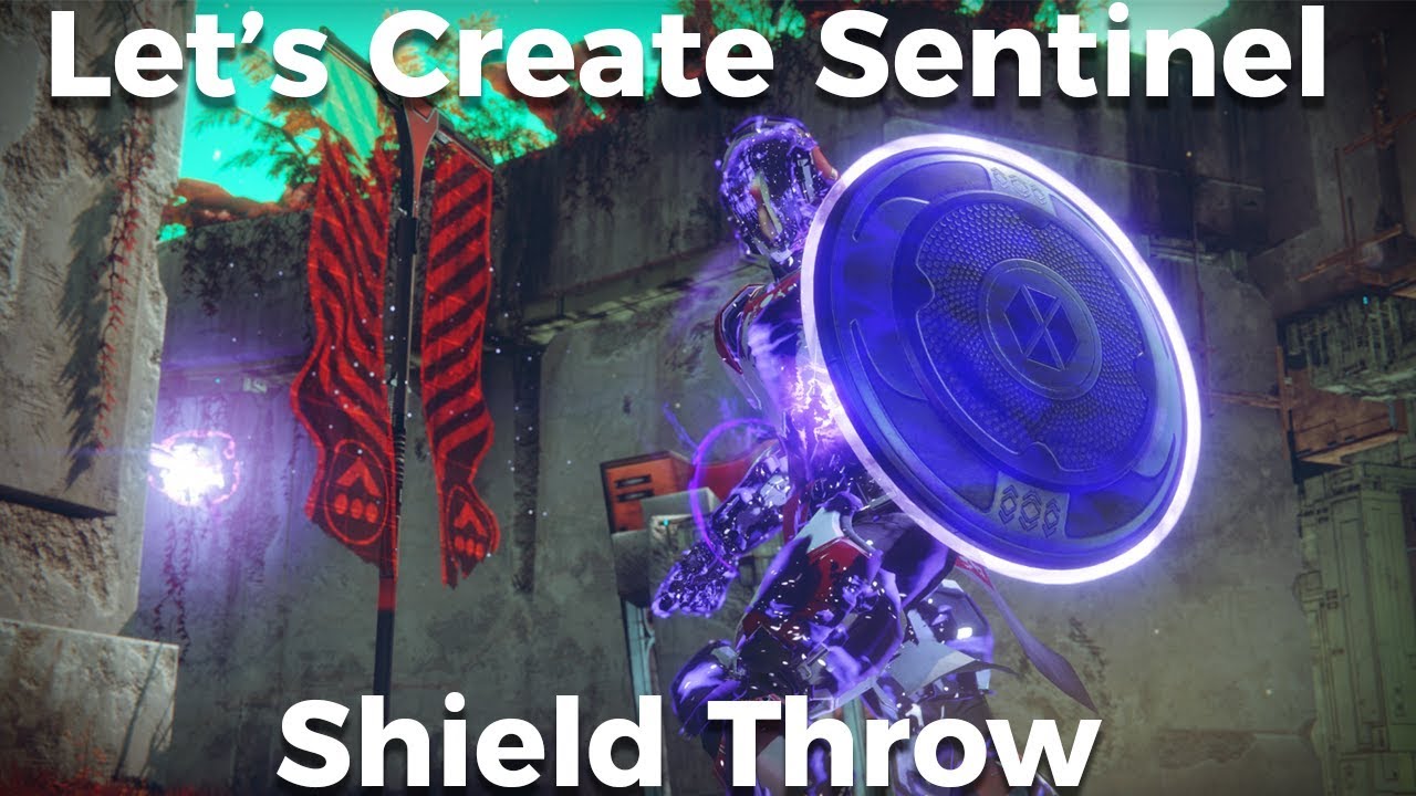 Let's Create Destiny 2 Sentinel Shield Throw - Blueprints #17 [Unreal ...