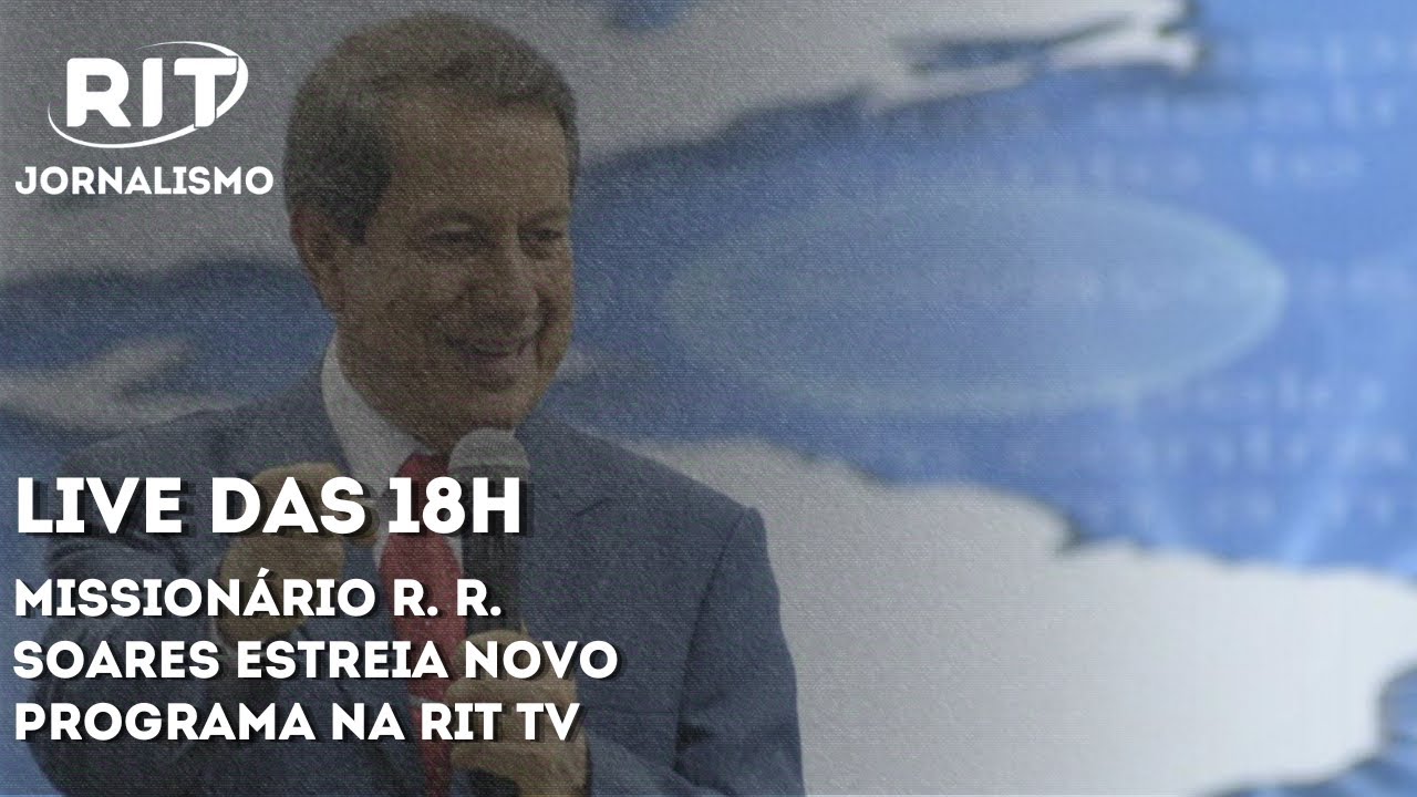Live das 18h: R. R. Soares estreia novo programa na RIT TV - YouTube