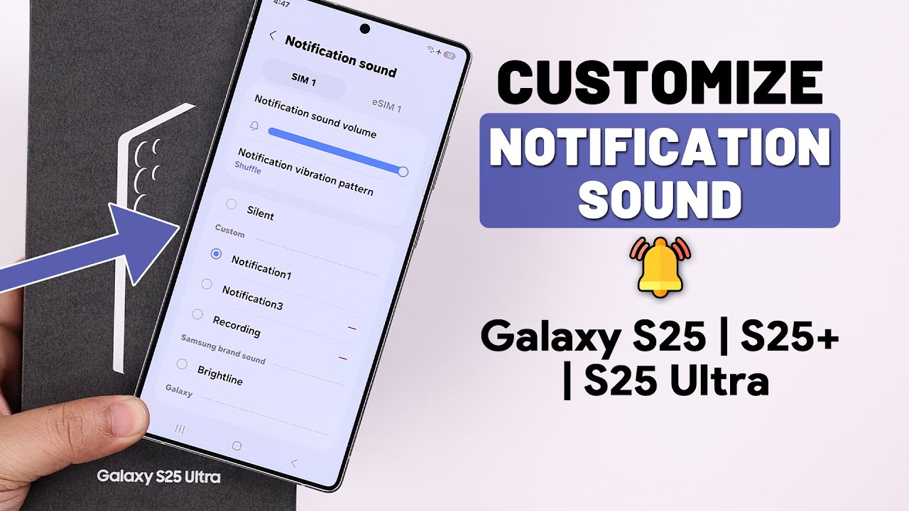 How to Set Custom Notification Sound on Samsung Galaxy S25 Ultra/S25 ...