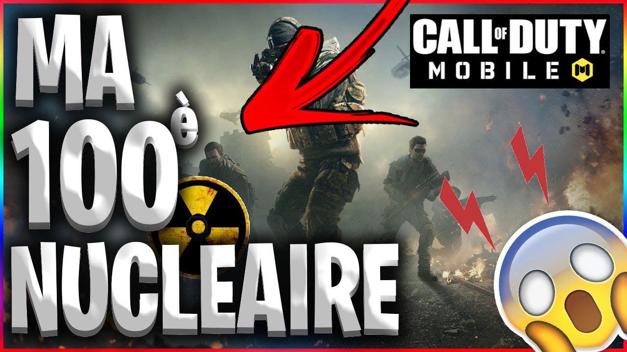 MA 100ème NUKE SUR CALL OF DUTY MOBILE | +80 kills + NUCLEAIRE | CODM ...