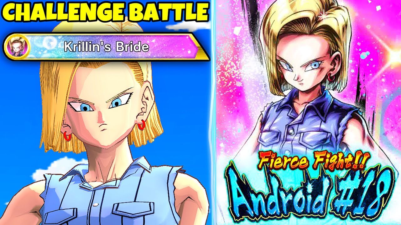 FIERCE FIGHT ANDROID 18 CHALLENGE BATTLE | Dragon Ball Legends - YouTube