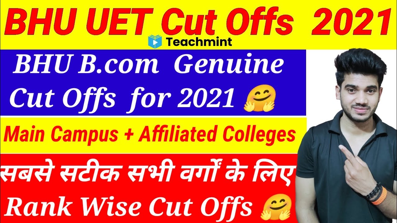 BHU Uet 2021 cut off||BHU B.com cut off 2021|| BHU B.com campus ...