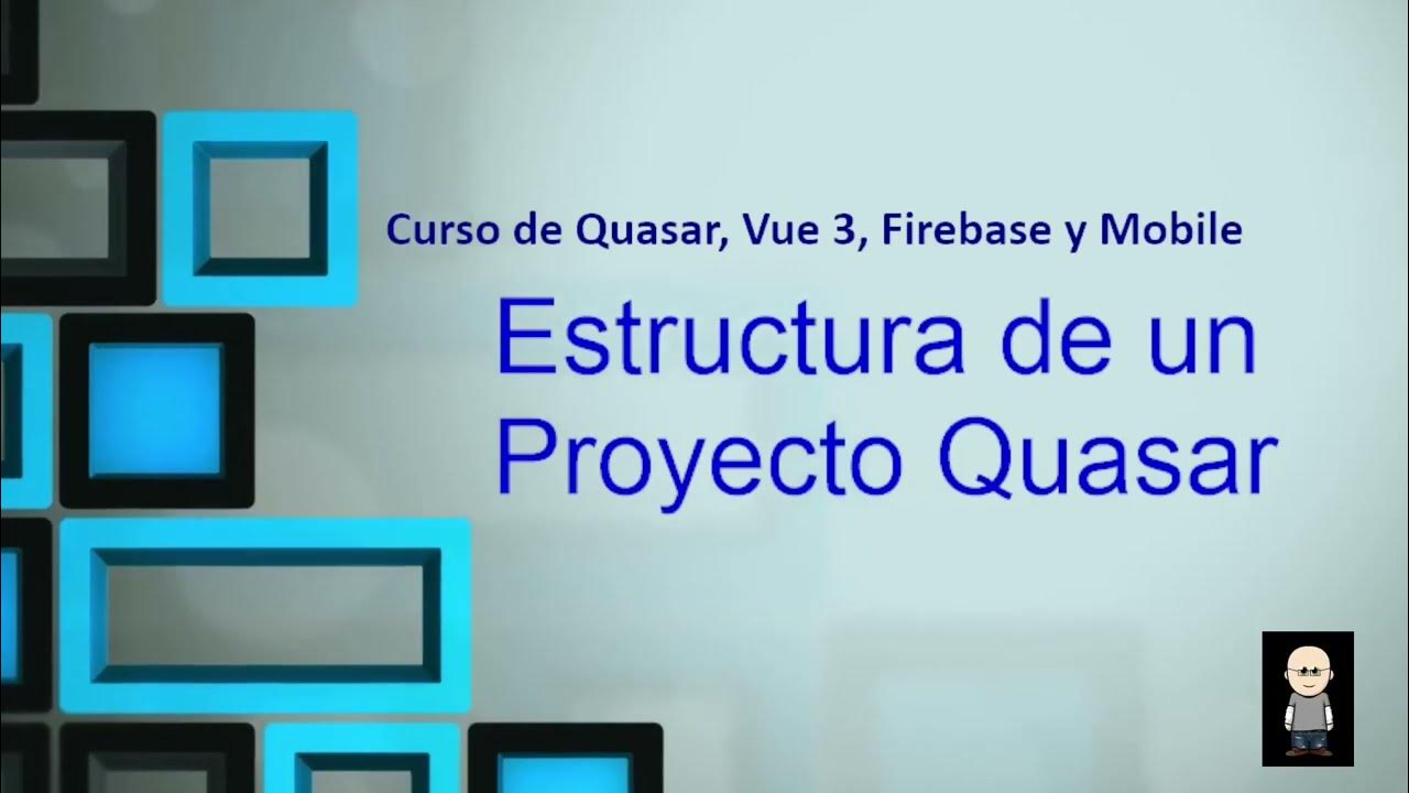 Estructura de un proyecto de Quasar - Vue - YouTube