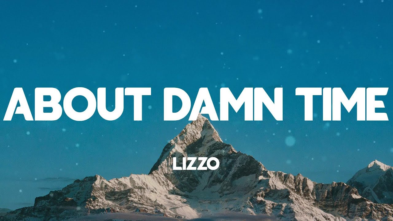 Lizzo - About Damn Time (Lyrics) - YouTube