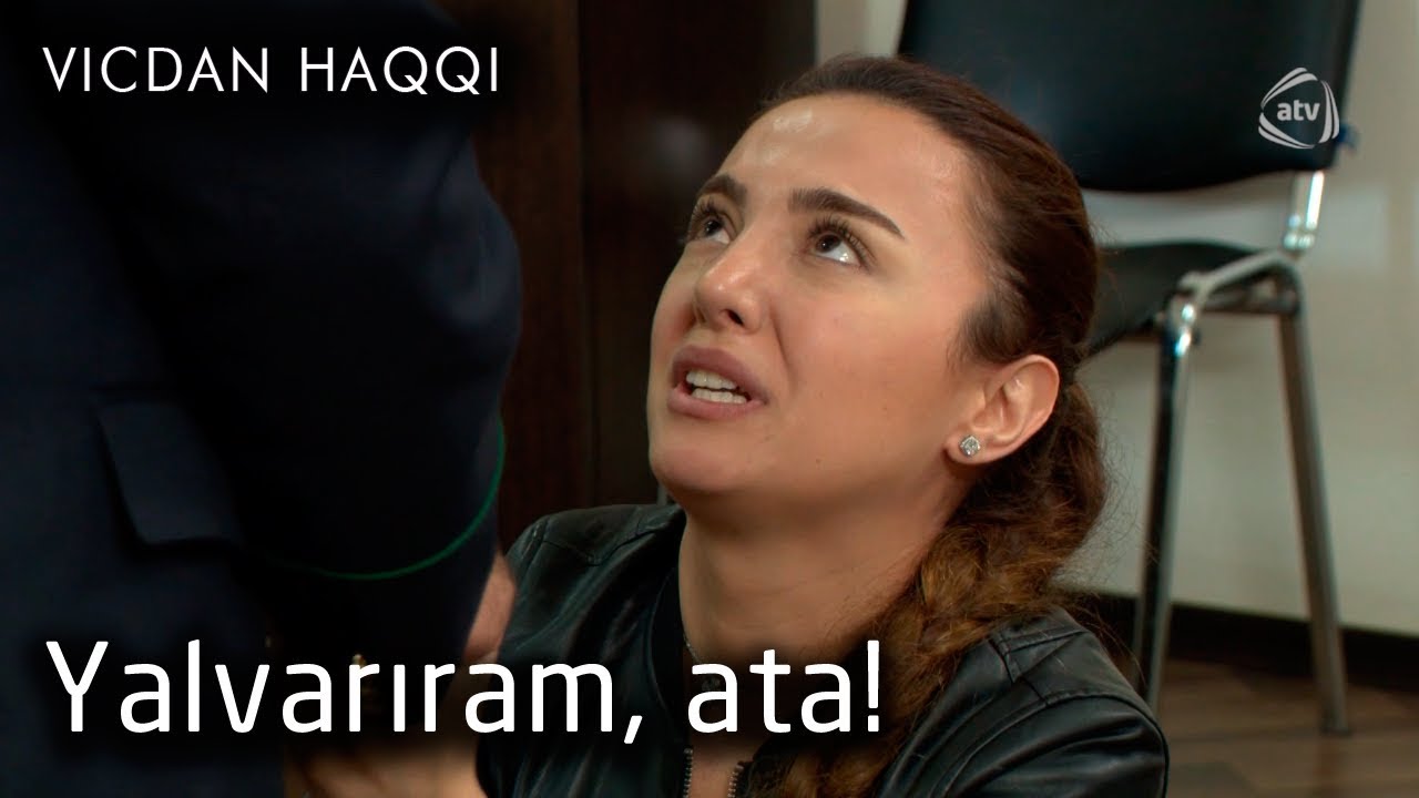 Yalvarıram, ata! (Vicdan haqqı 61-ci bölüm, fraqment) - YouTube