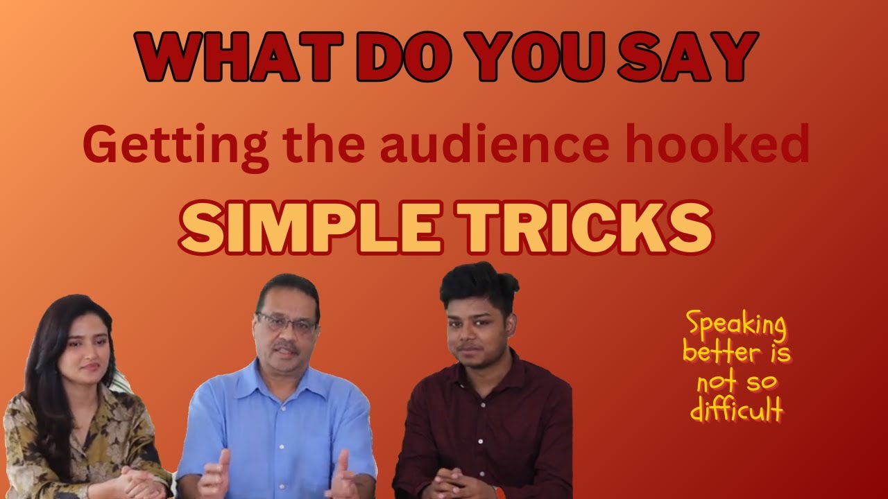 What do you say | How do you make it interesting | How to get it right ...