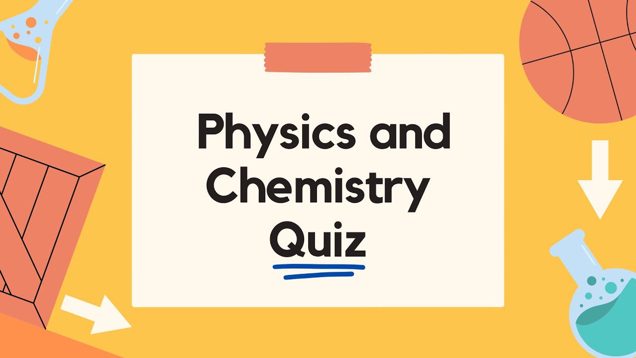 From Atoms to Physics. The Ultimate Physics and Chemistry Quiz Adventure! - YouTube