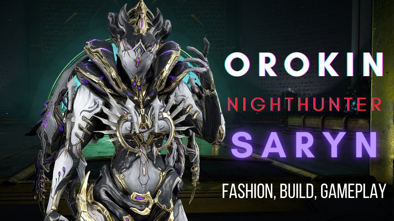 Orokin Nighthunter Saryn | Warframe Fashion, Build, and Steel Path ...