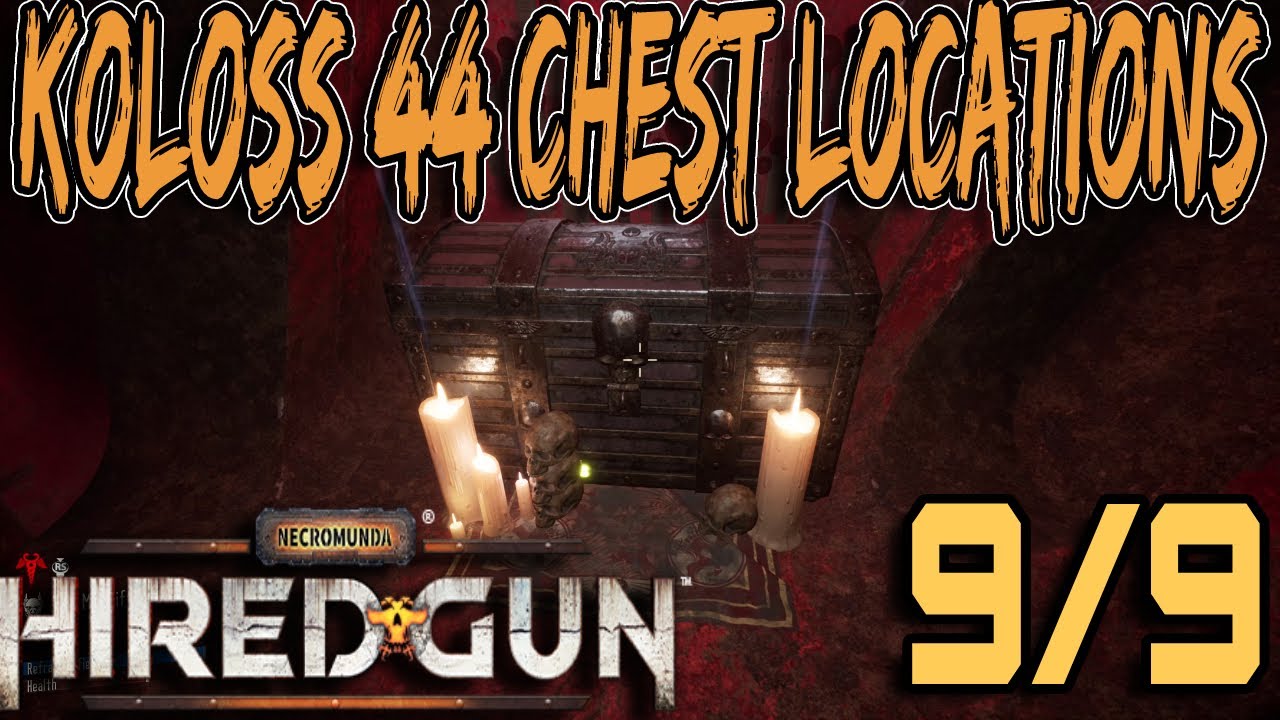 ALL CHEST LOCATIONS IN MISSION 2 "KOLOSS 44" - NECROMUNDA : HIRED GUN ...